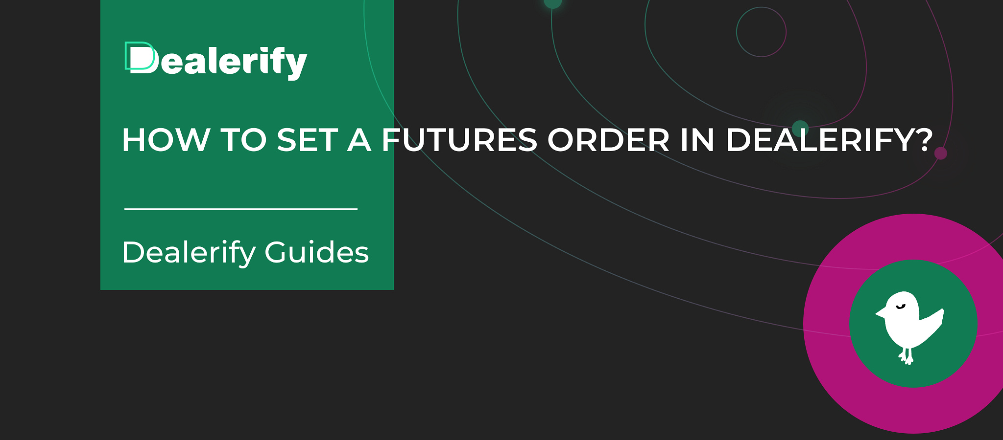 Futures-order-in-Dealerify - Dealerify